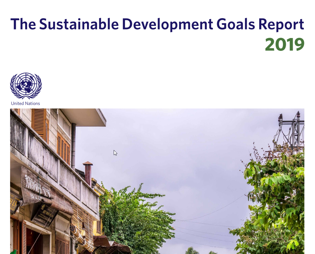 Sustainable Development Goals Report 2019 - SDG Business Hub
